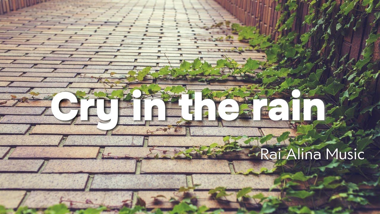 Cry in the rain - Rai alina music - YouTube