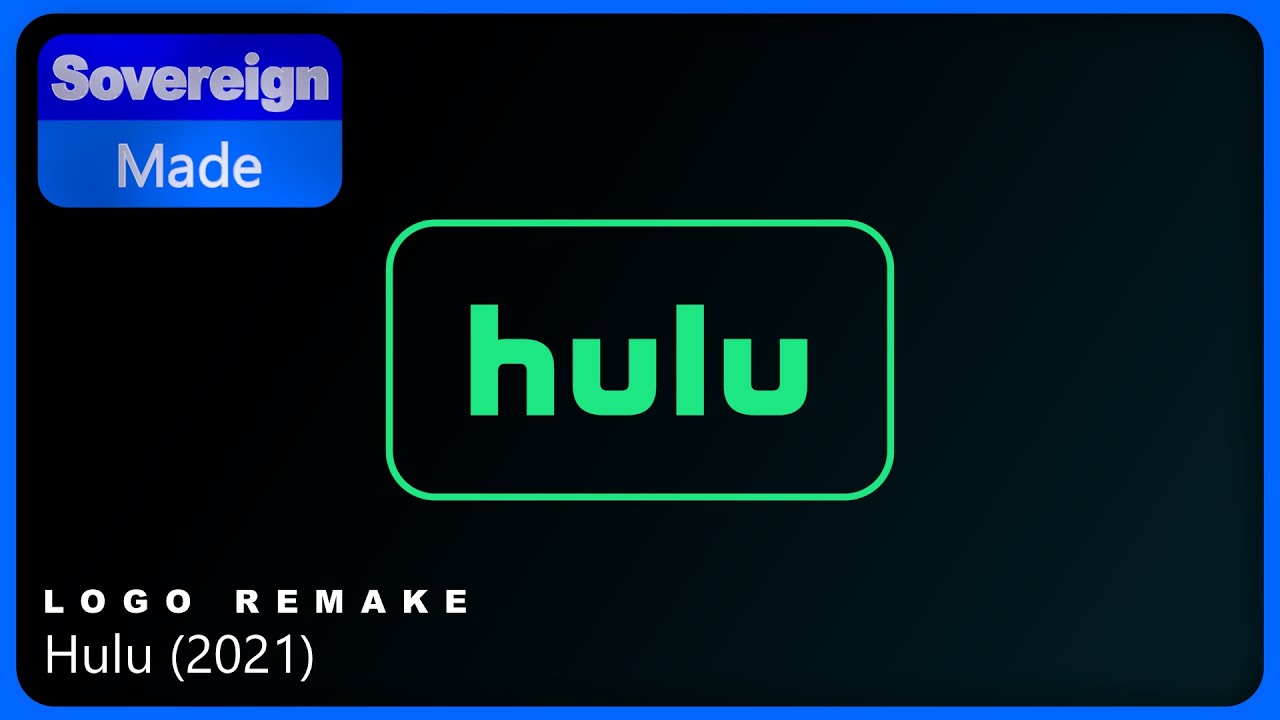Hulu (2021) | Logo Remake | SovereignMade - YouTube