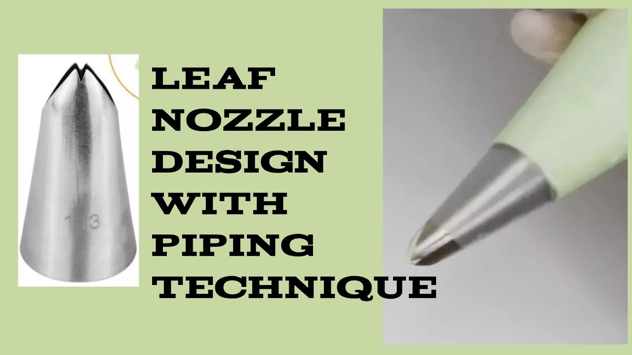 Leaf Nozzle Design |How to design from leaf Nozzle|whipcream - YouTube