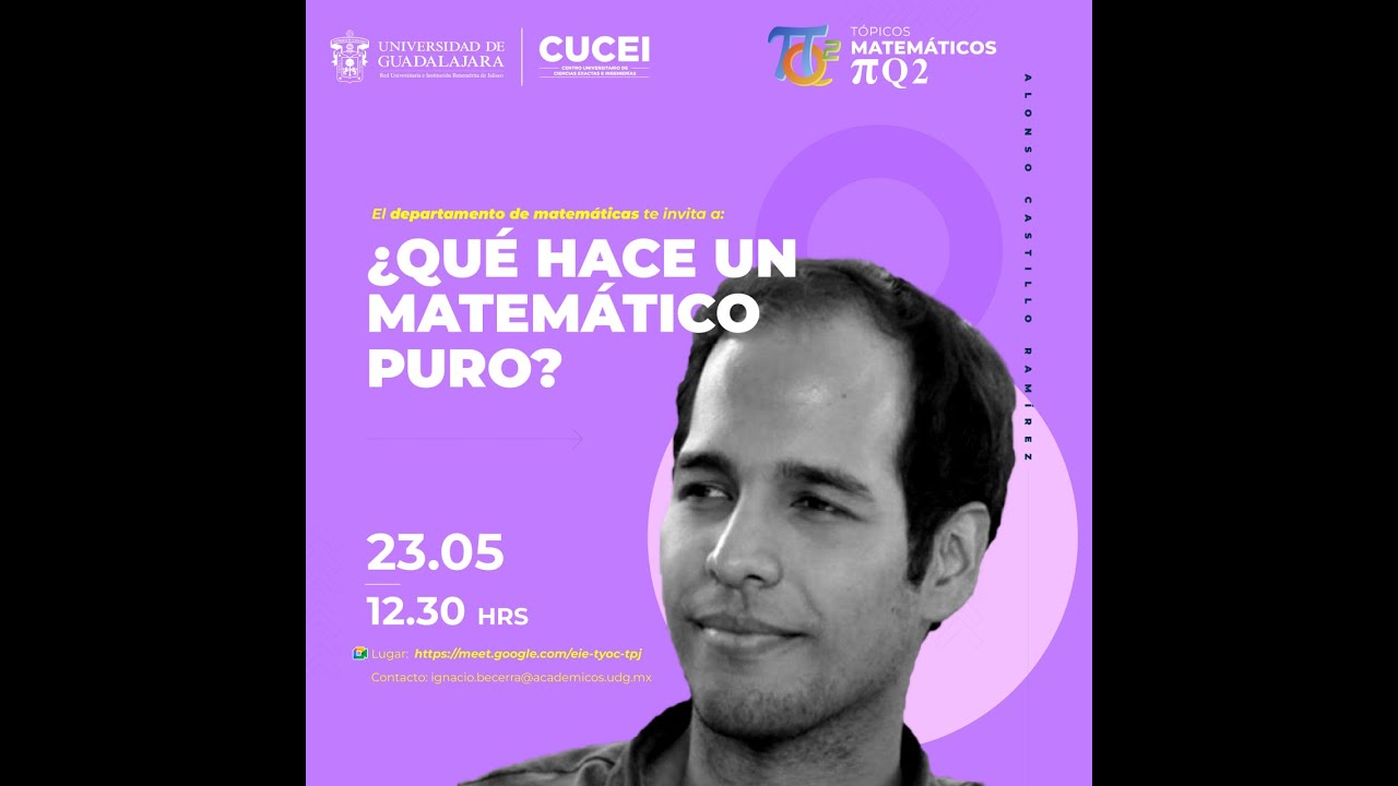 ¿Qué hace un matemático puro? con Alonso Castillo - YouTube