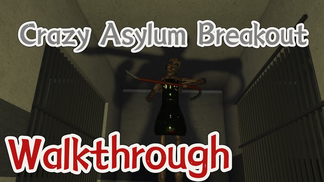 Roblox - Crazy Asylum Breakout (Scary OBBY) Walkthrough - YouTube