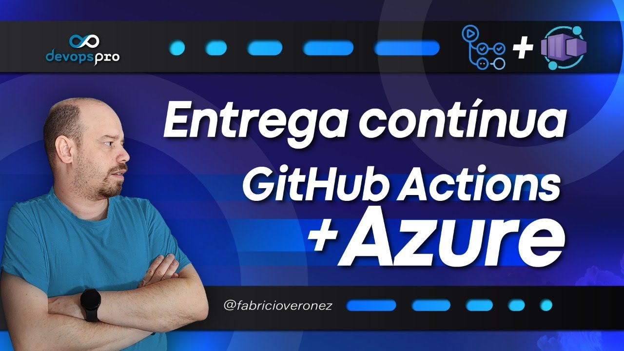 O Poder da Entrega Contínua no Azure com GitHub Actions e Azure Container Apps - YouTube