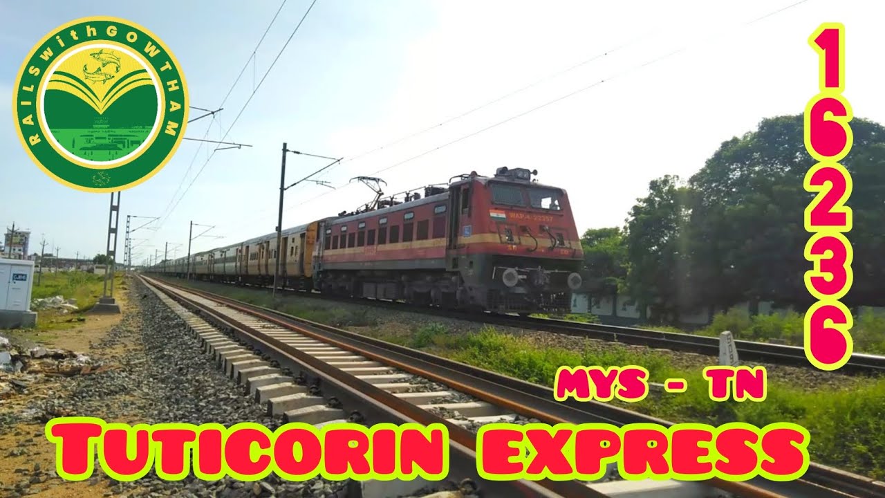 Tuticorin express rushing to TN with continuous honking || 16236 மைசூரு ...