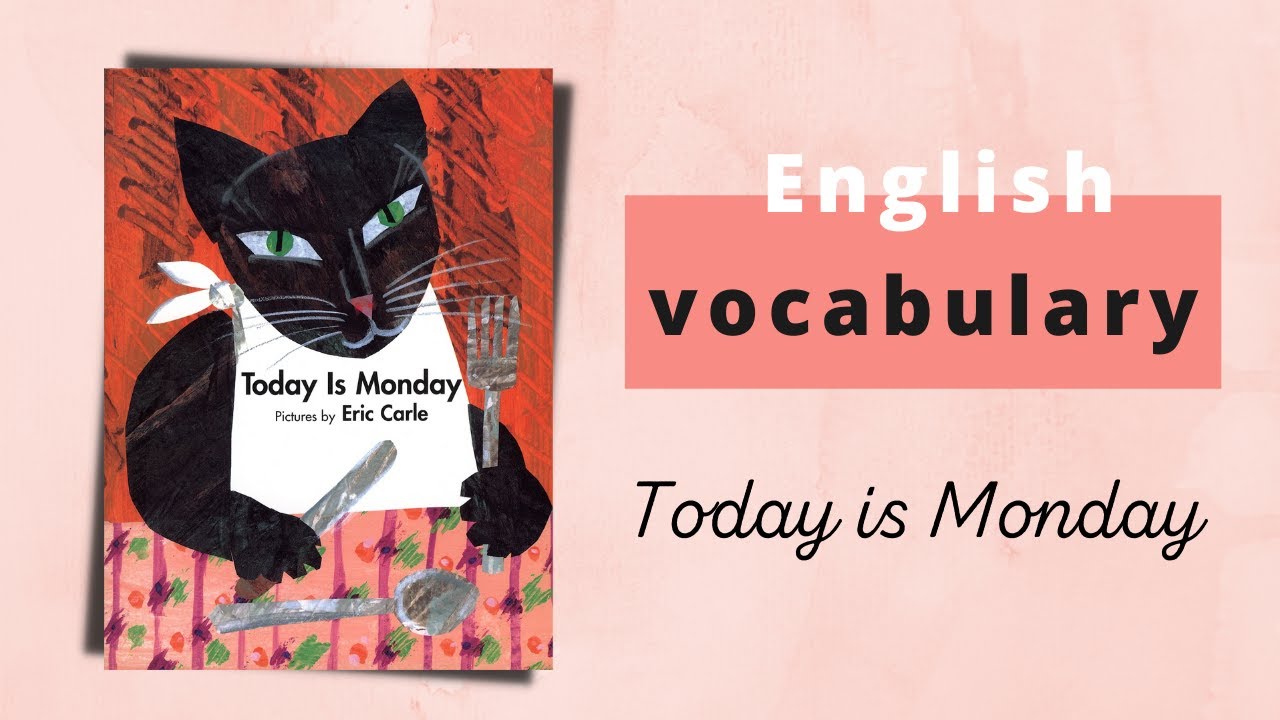 [Kids vocabulary ] Words form Today is Monday | Book Based Learning ...