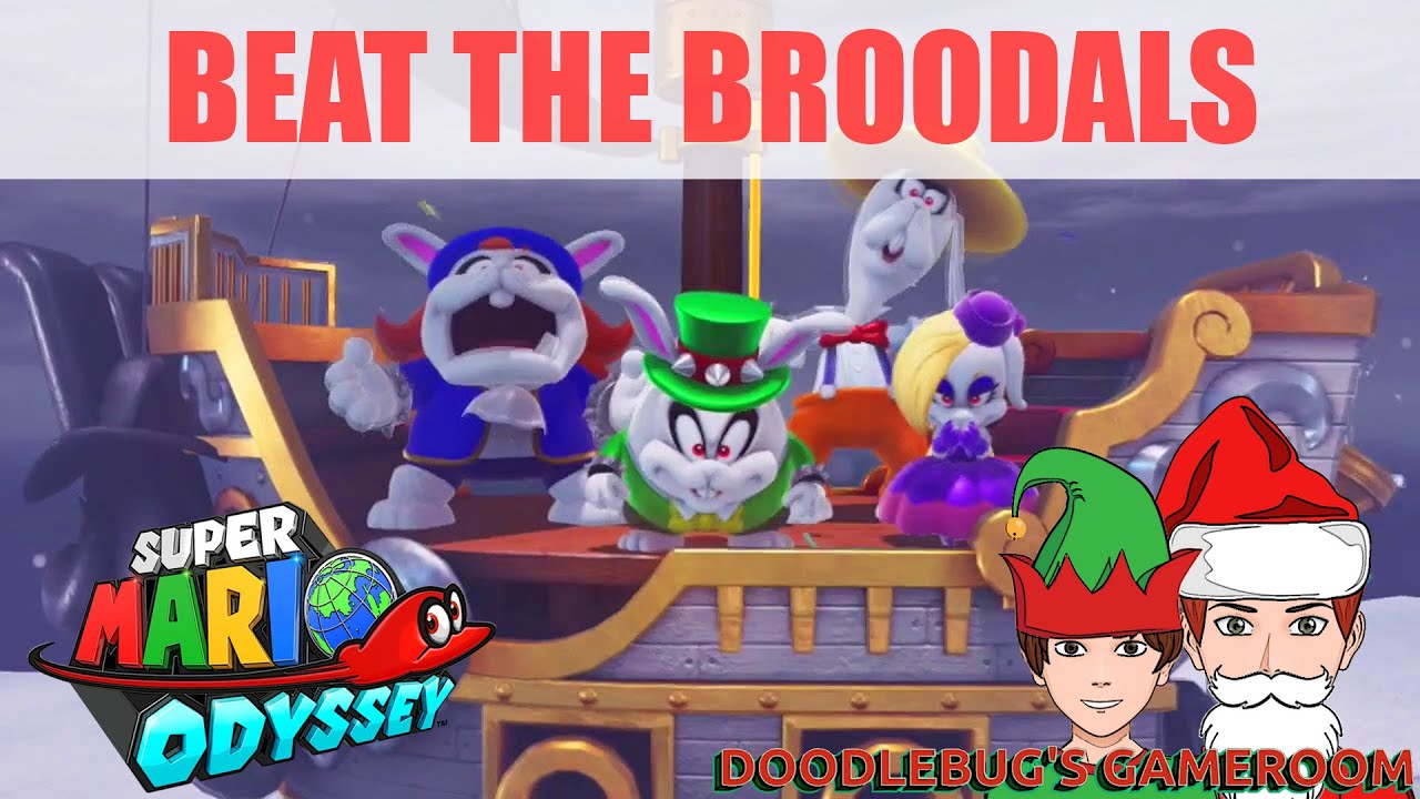 The Final Broodle Showdown - Super Mario Odyssey - Doodlebug's Gameroom ...