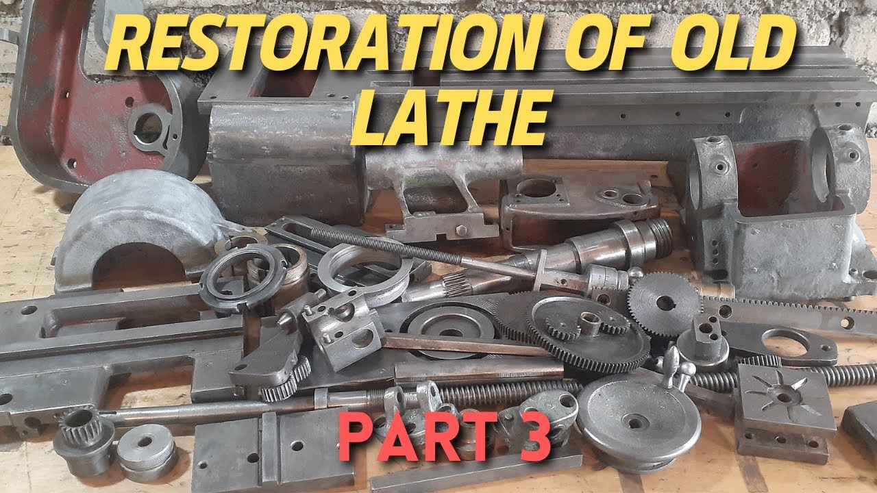 Restoration of old russian lathe model TV16 - PART 3 - YouTube