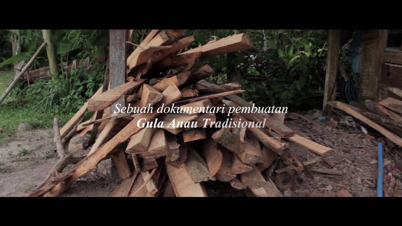 Dokumentari Pembuatan Gula Anau Tradisional - YouTube
