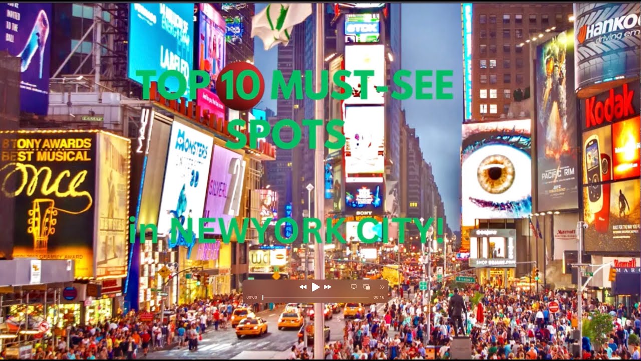 TOP 10 MUST-SEE SPOTS IN NEW YORK CITY! - YouTube