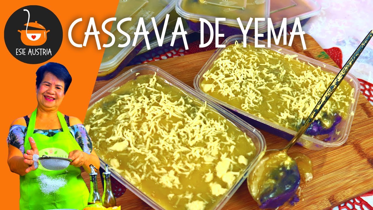 CASSAVA DE YEMA | CASSAVA DELIGHT | CASSAVA DESSERT | CASSAVA RECIPE ...