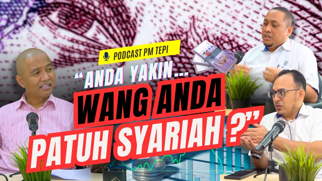 PM Tepi (EP 5): "Anda Yakin Wang Anda Patuh Syariah?" - YouTube