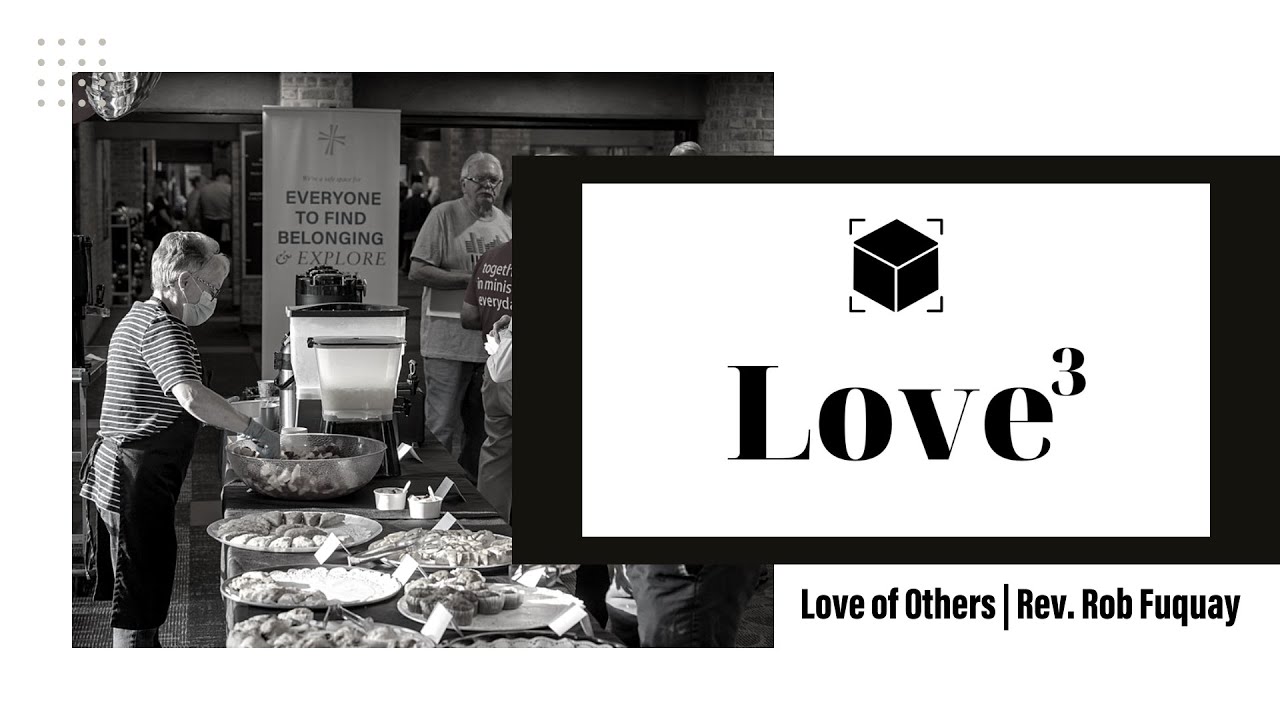 Love of Others | Rev. Rob Fuquay - YouTube