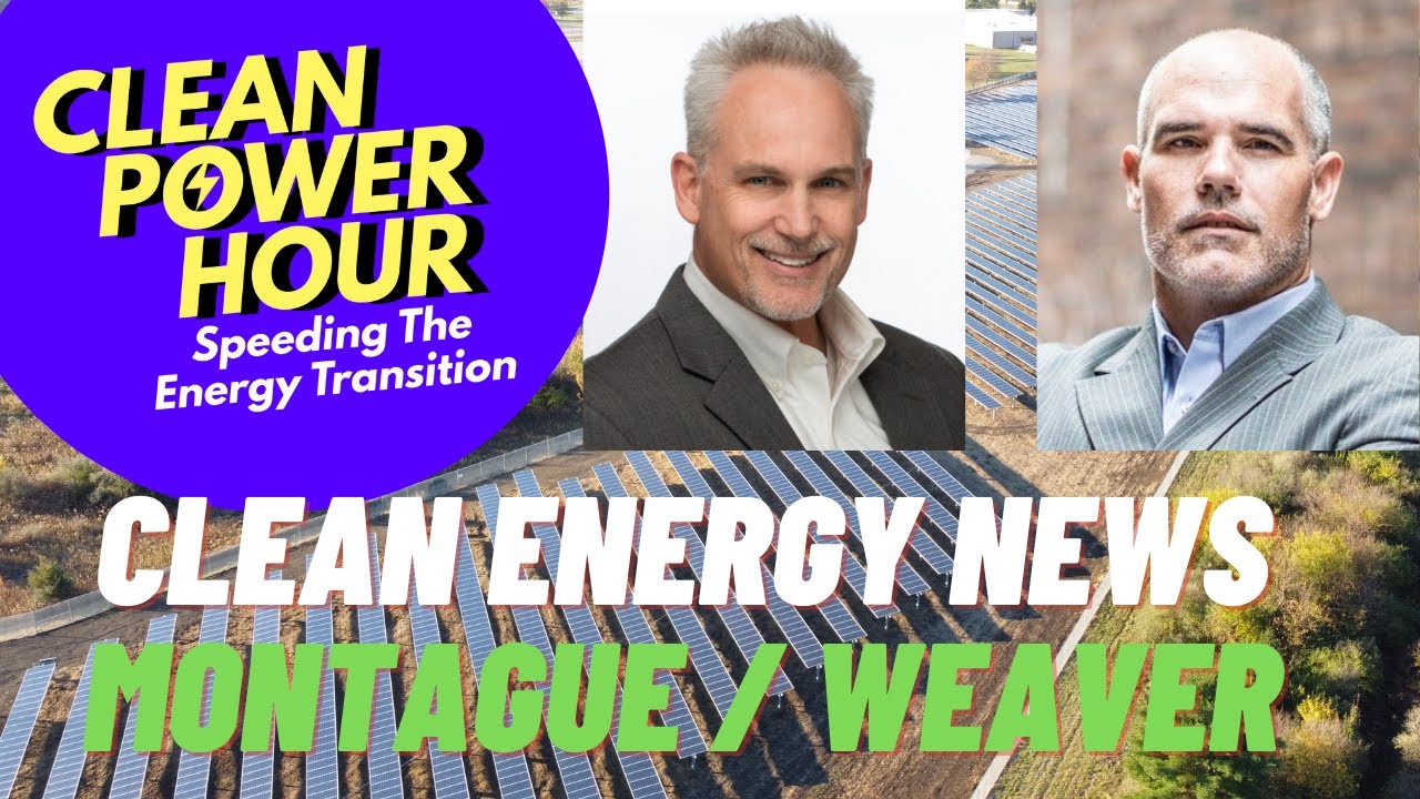 Clean Power Hour LIVE | May 26, 2022 - YouTube