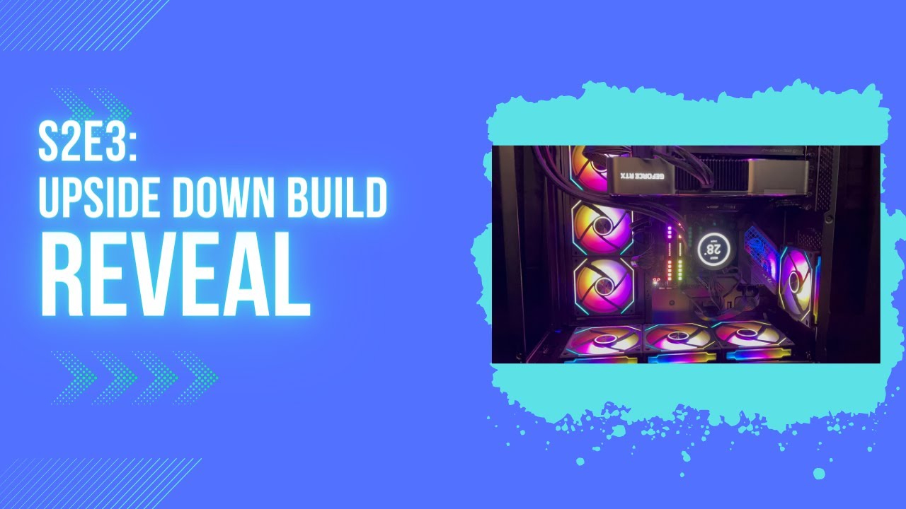 REVEAL!!! UPSIDE DOWN 3090 Ti FE COMPUTER BUILD! S2:E3 *GIVEAWAY ...