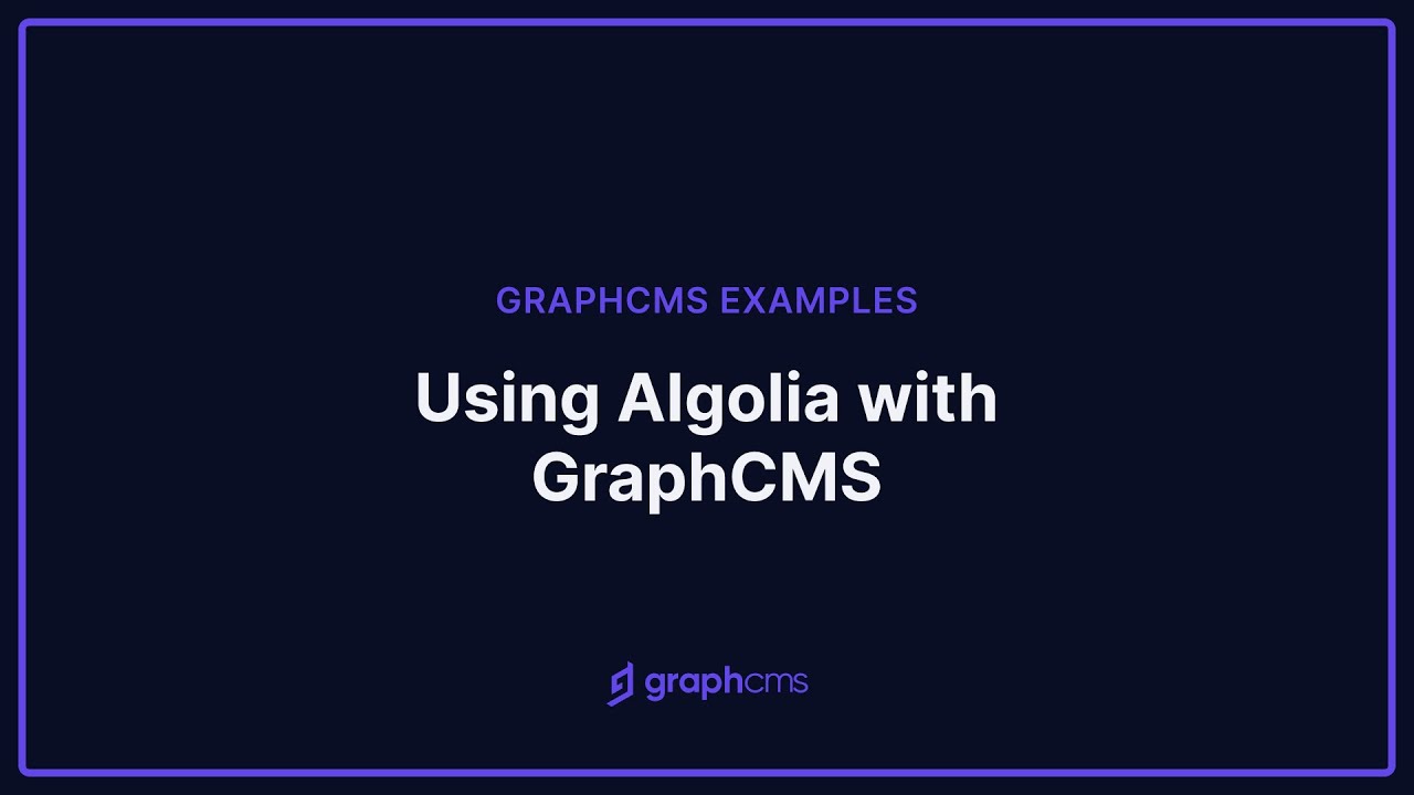 Using Algolia with GraphCMS - YouTube