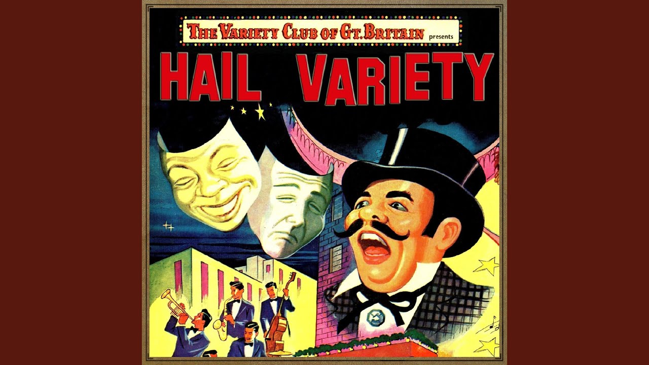 The Most Remarkable Variety Bill Ever Assembled, Part 1 - George Elrick ...