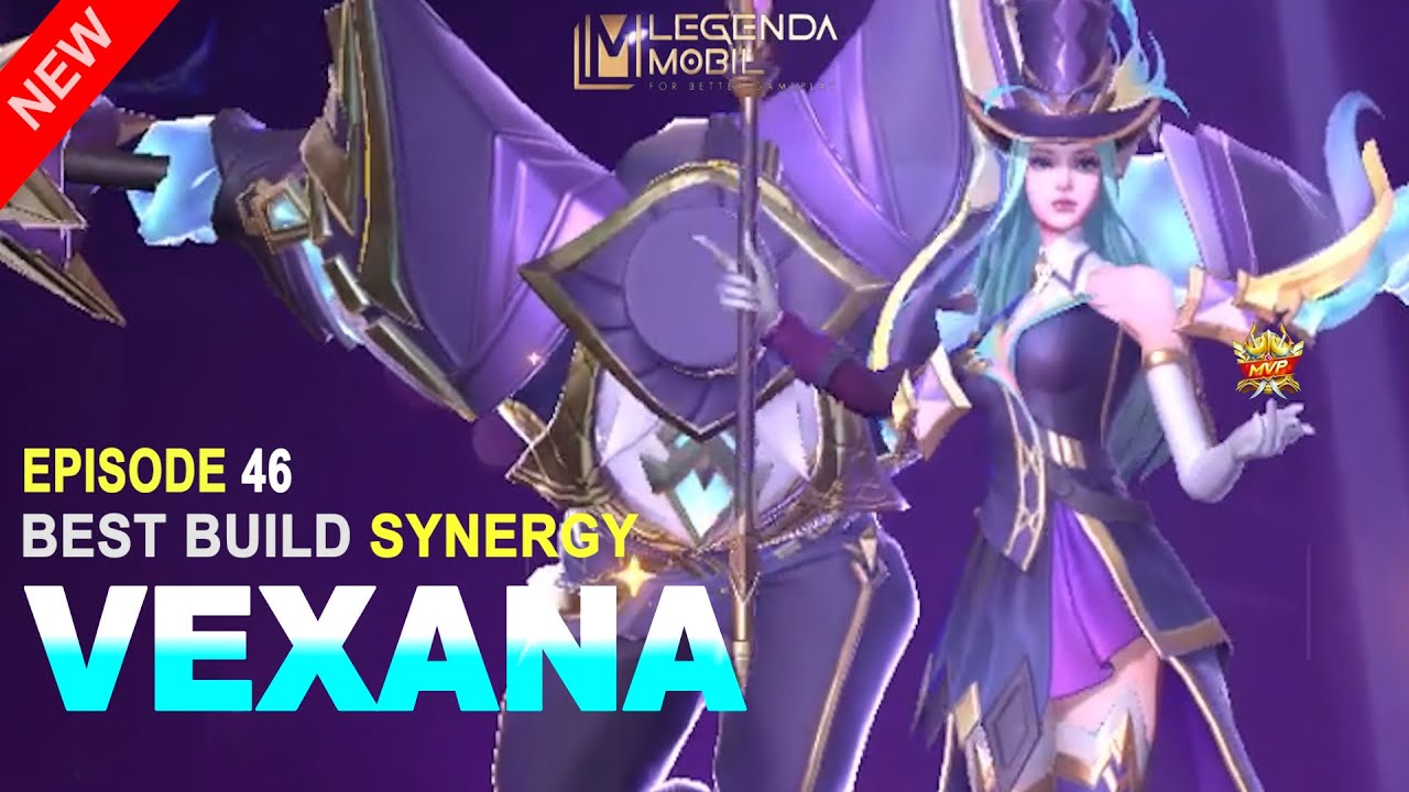 VEXANA : BEST BUILD SYNERGY - MOBILE LEGENDS BANG BANG INDONESIA | 2023 ...