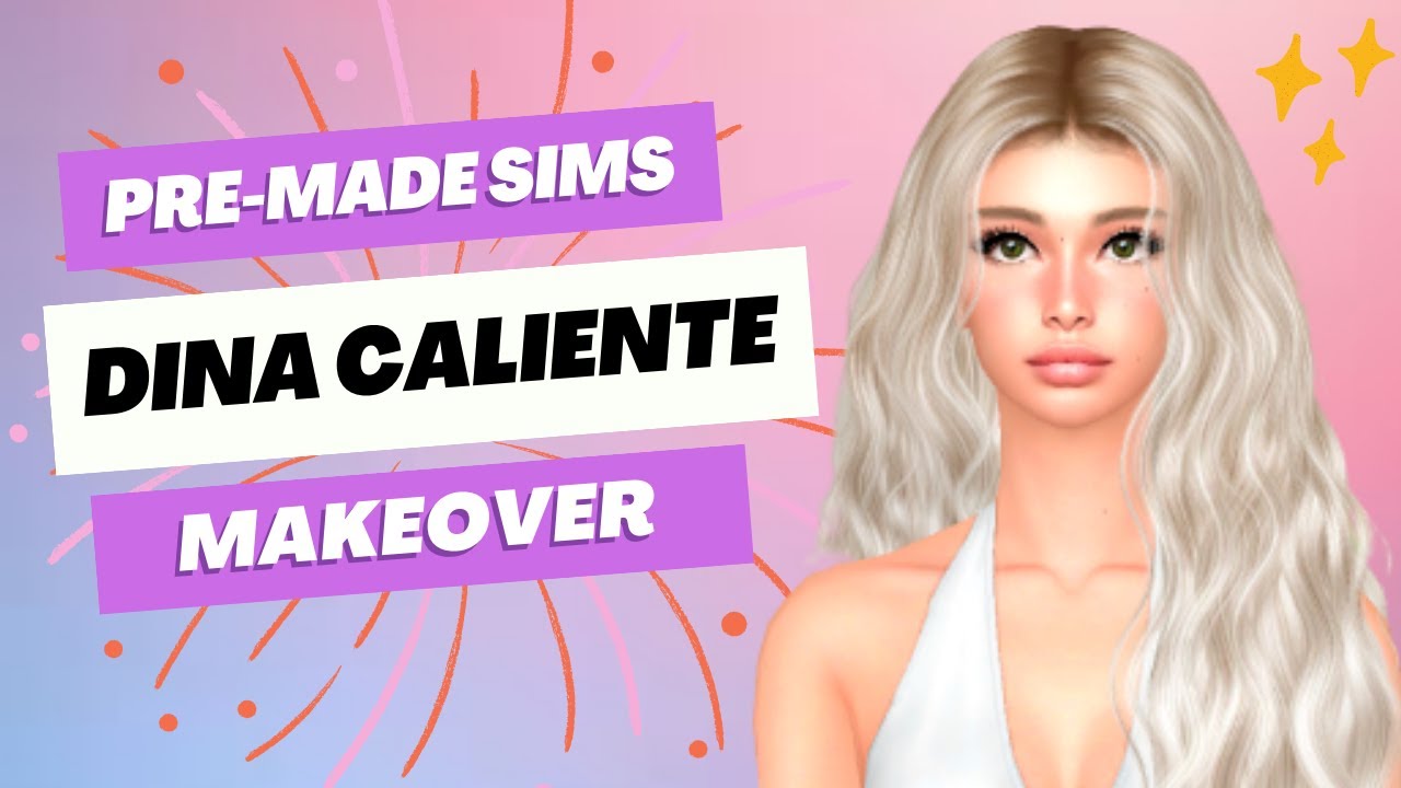 THE SIMS 4 | Dina Caliente Makeover | CC - YouTube