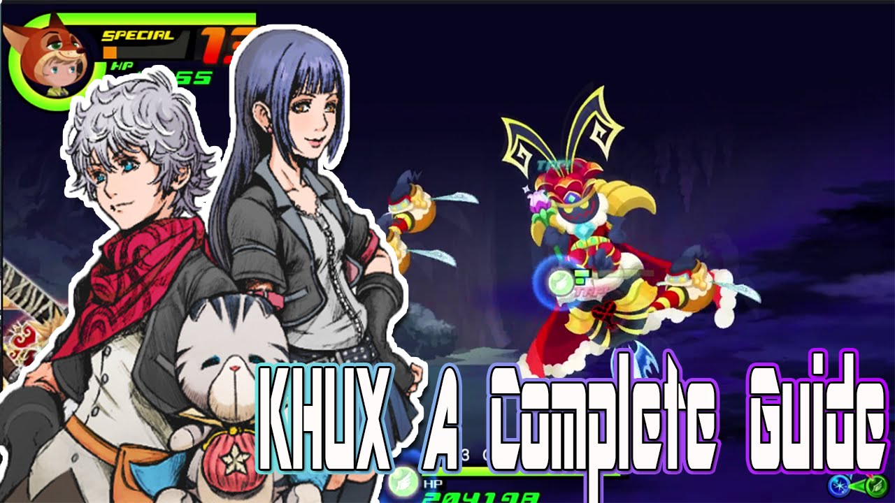 A Complete Guide to Kingdom Hearts Unchained x- KHUX guide - YouTube