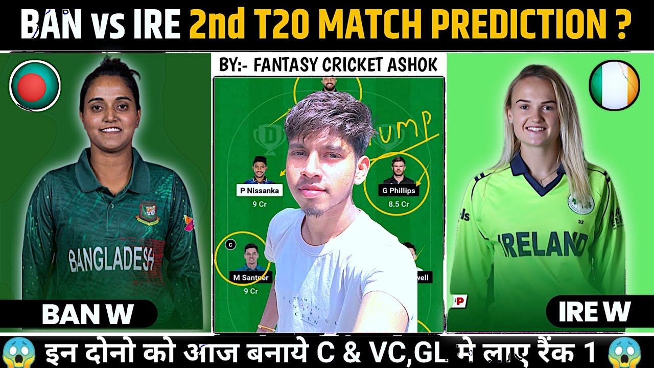 BD w vs IR w Dream11 Prediction | IR w vs BD w Dream11: Fantasy Tips ...