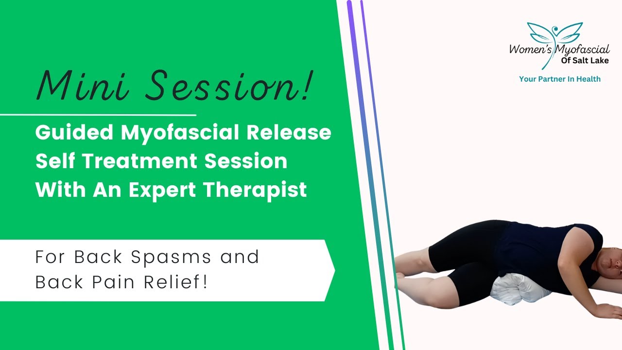 Back Pain Relief! - Guided Myofascial Release Self Treatment Mini ...