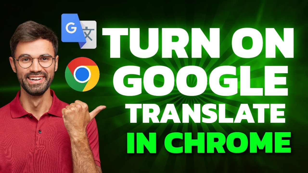 How to Turn On Google Translate in Google Chrome - YouTube