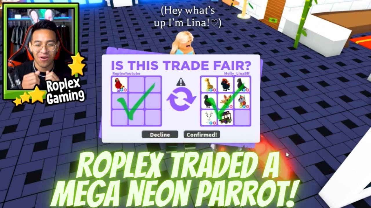 Roplex Traded His Mega Neon Parrot for this... (Successful Trade) - YouTube