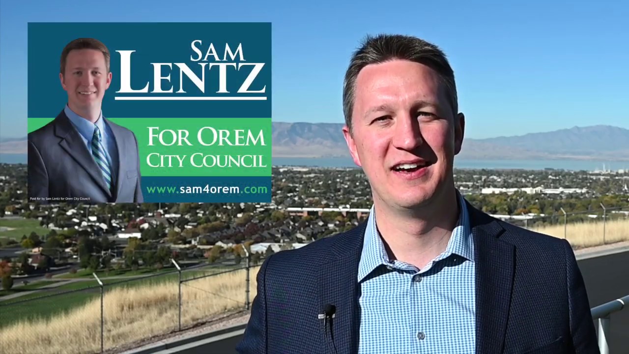 Sam Lentz for Orem City Council - 2019 - YouTube