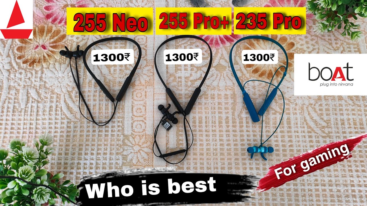 boat Rockerz 255 Neo vs 255 Pro+ vs 235 Pro who is best | कौन सा ले| # ...