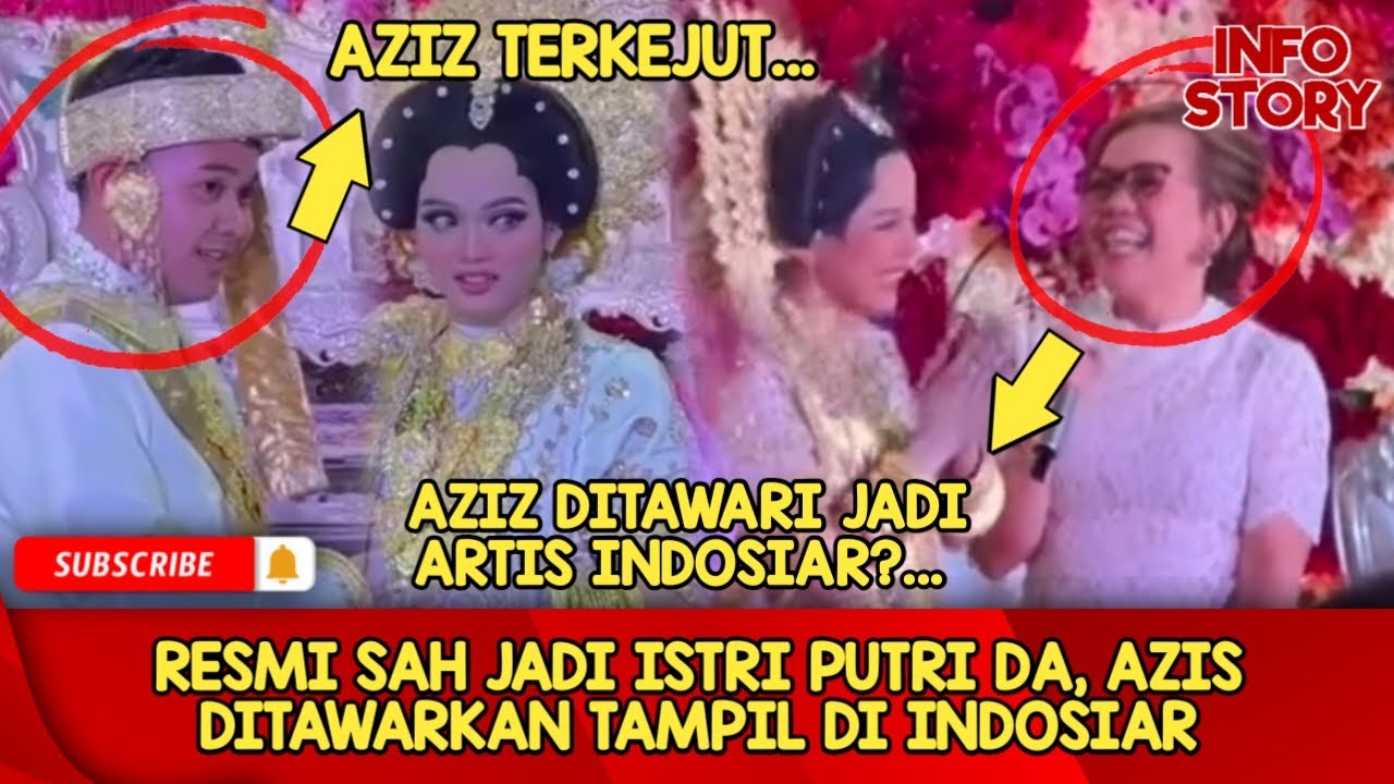 RESMI SAH JADI ISTRI PUTRI DA, AZIS DITAWARKAN TAMPIL DI INDOSIAR ...