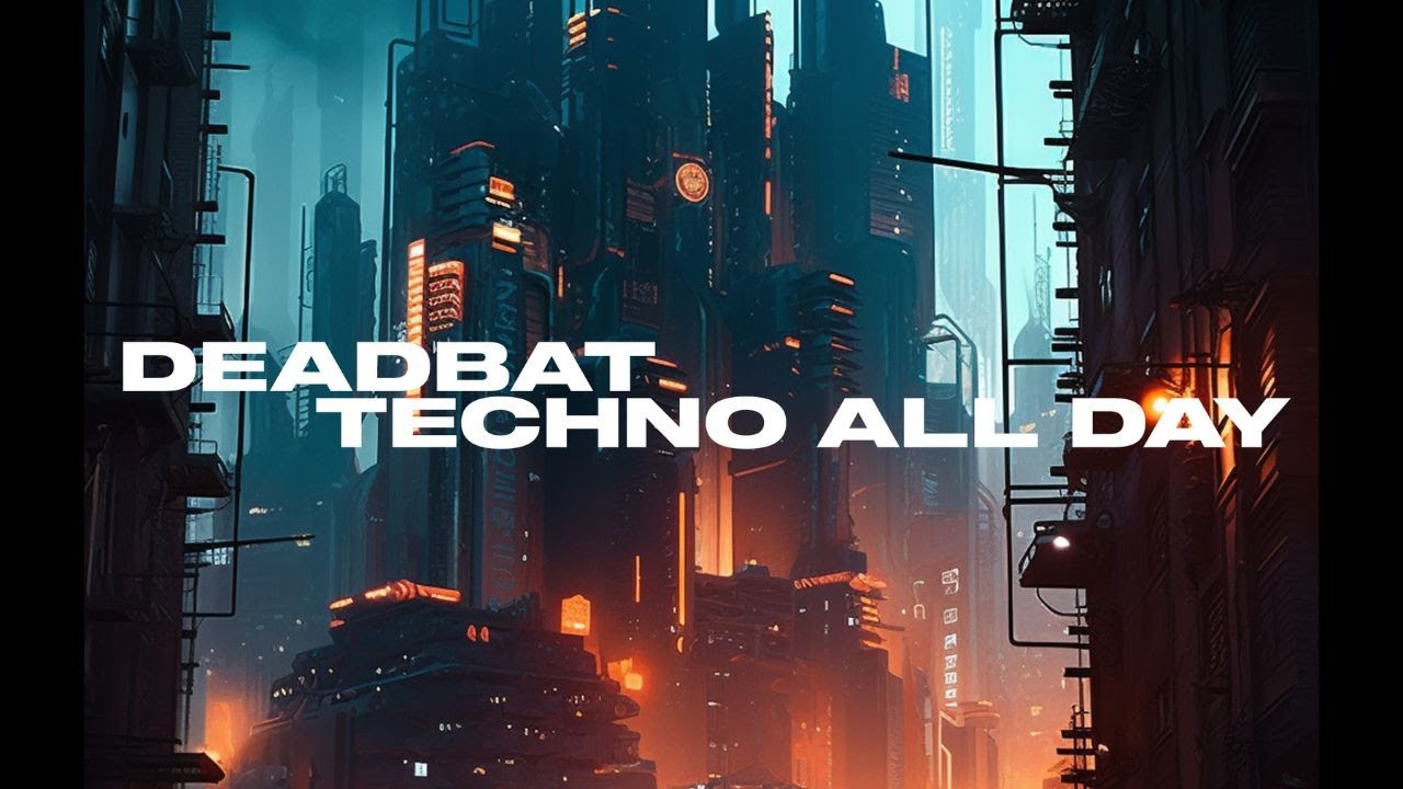 DeadBat - Techno All Day (Original Mix) - YouTube