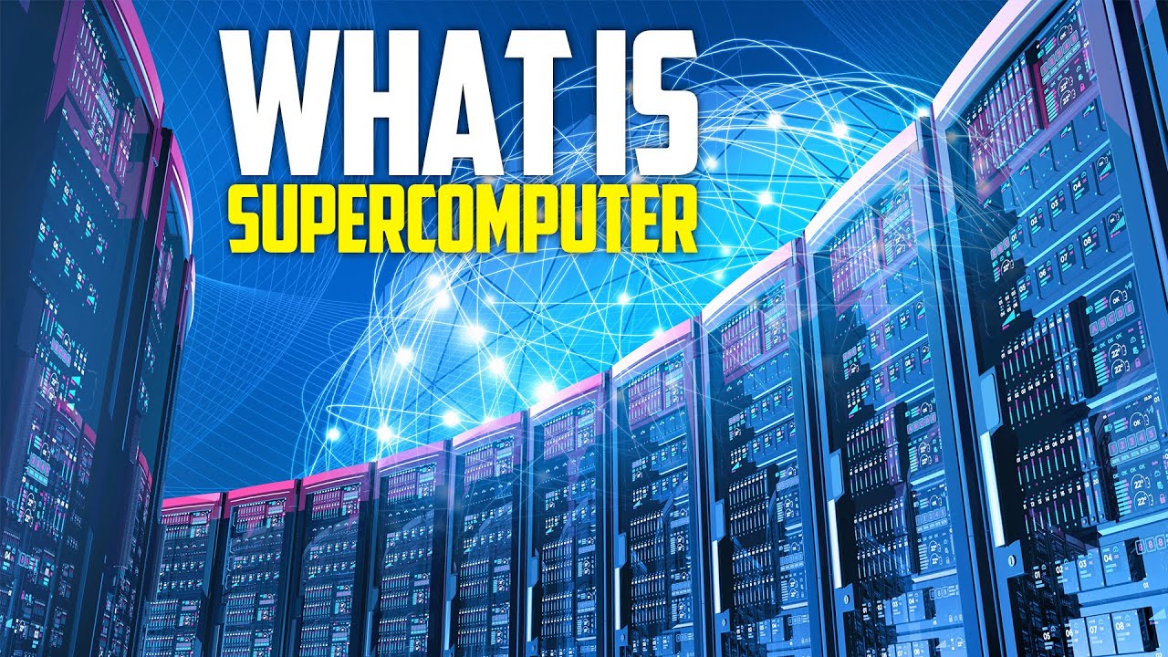What Is Supercomputer | What Are Supercomputers | What Is Supercomputer ...