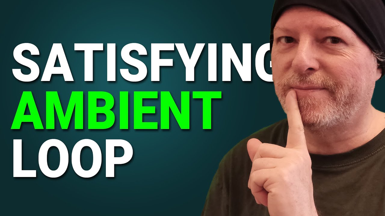 Making a Satisfying Ambient Loop 😌 Minimal Ambient Music Tutorial - YouTube