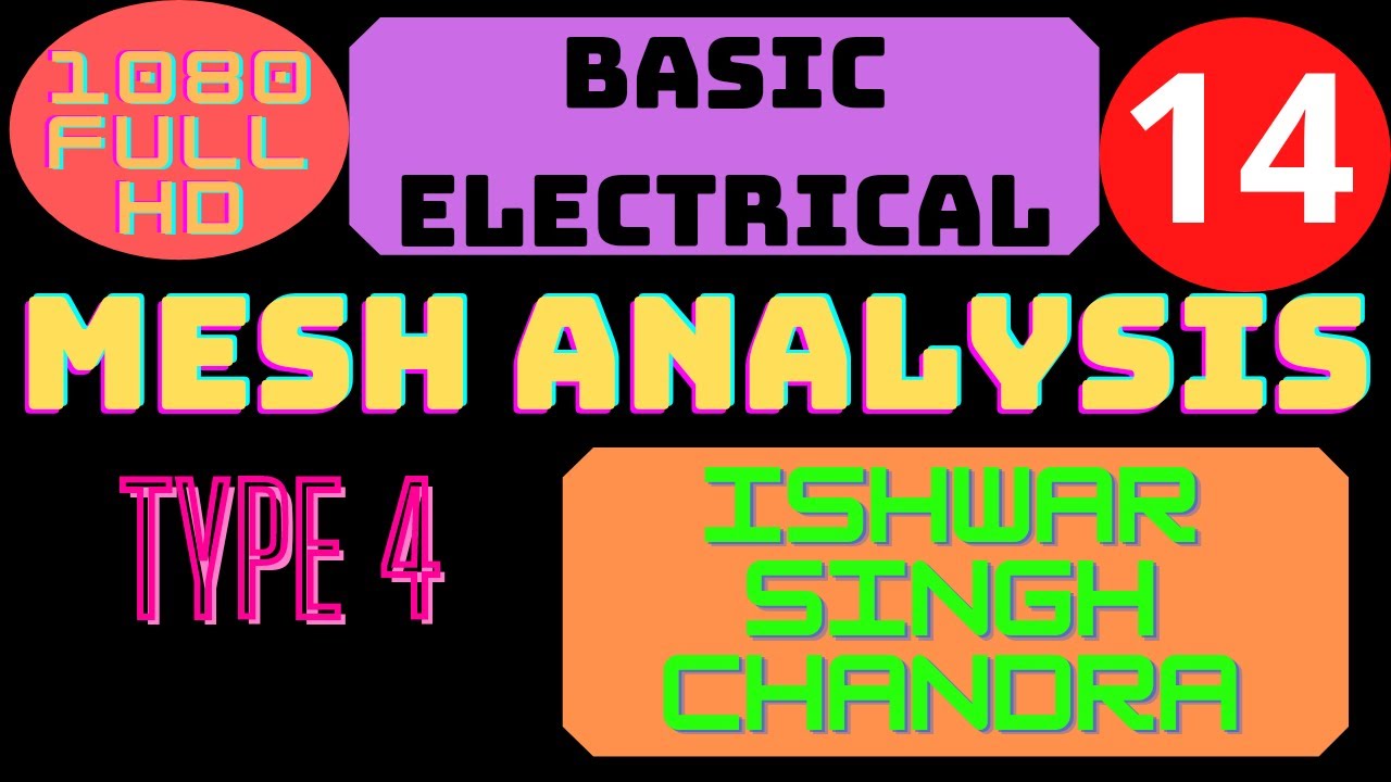 Lecture no.14: Mesh analysis type-4 || mesh analysis with current ...