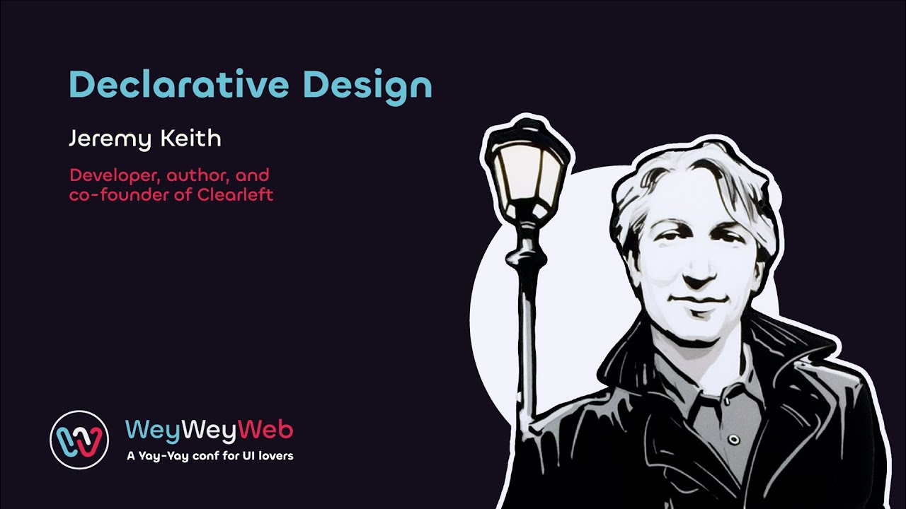 Declarative Design by Jeremy Keith - YouTube