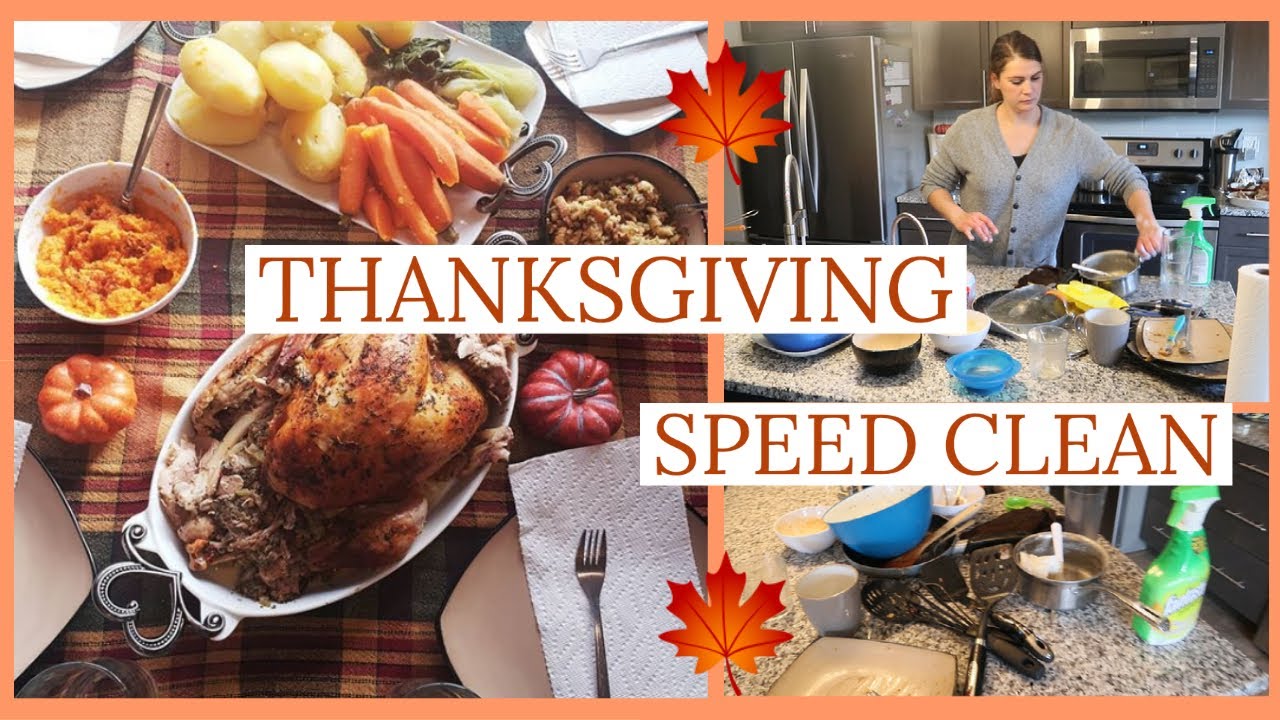 EXTREME SPEED CLEAN WITH ME/ CLEANING UP AFTER THANKSGIVING DINNER ...