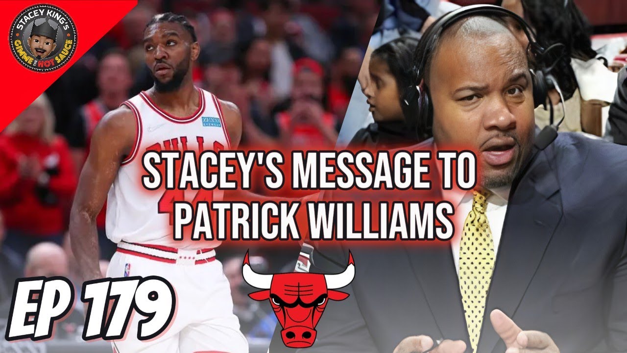 EP 179: Stacey’s Message To Patrick Williams!! - YouTube