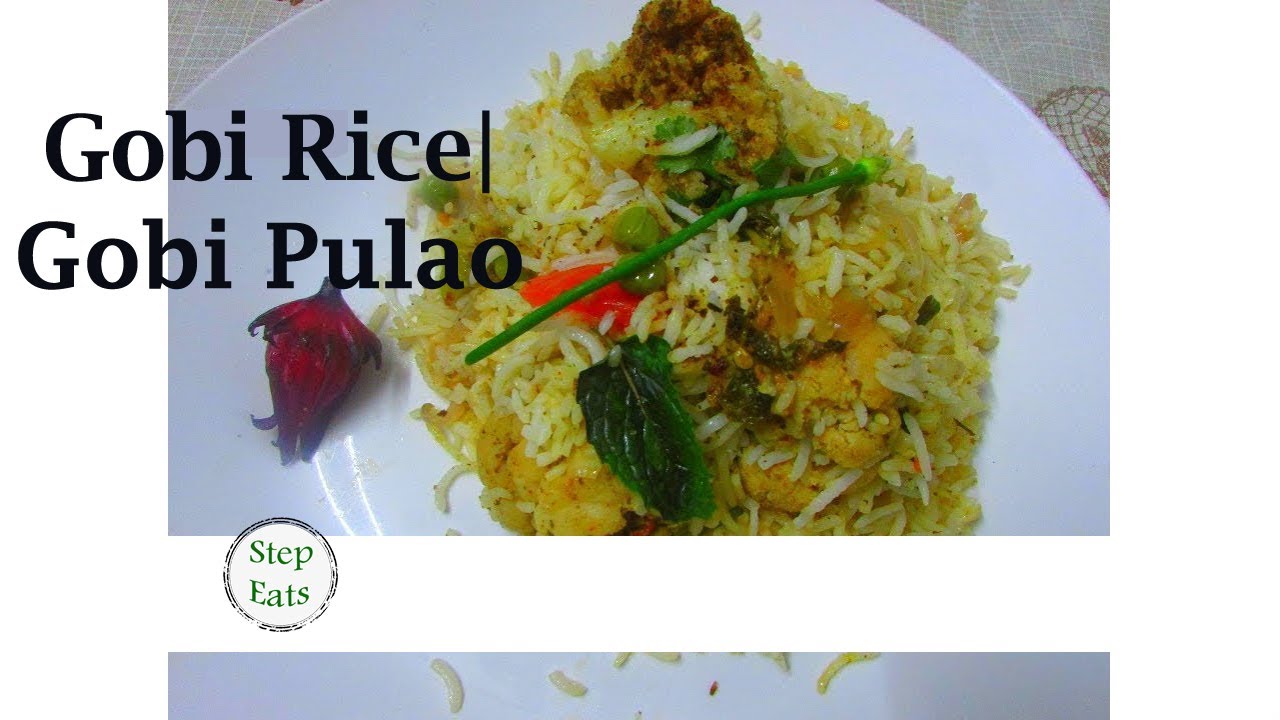 Gobi Rice Recipe | How to make Gobi Pulao | Cauliflower rice | Easy ...