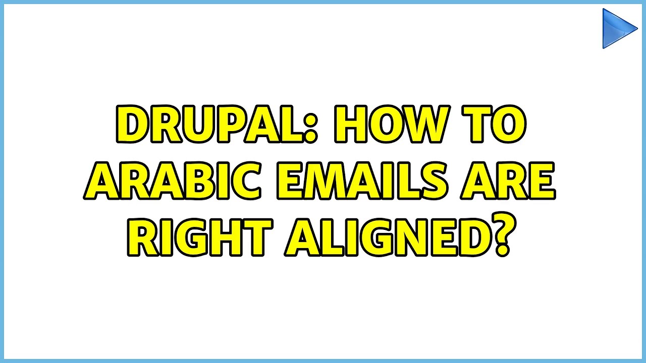 Drupal: How to arabic emails are right aligned? - YouTube
