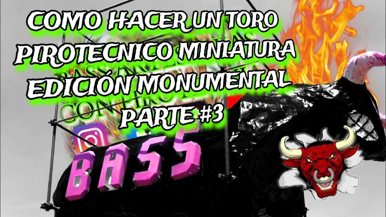 Como hacer un toro monumental miniatura parte 3💥 - YouTube
