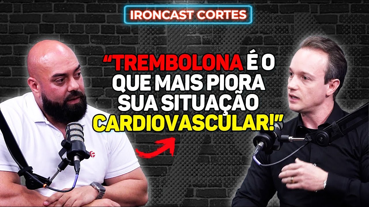 A VERDADE SOBRE O USO DA TREMBOLONA – IRONCAST CORTES - YouTube