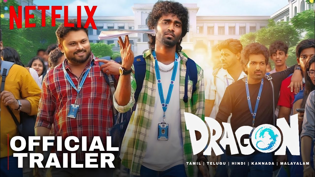 DRAGON - OTT Release Date💥🤩 | Pradeep | Anupama | Netflix | Boxoffice ...