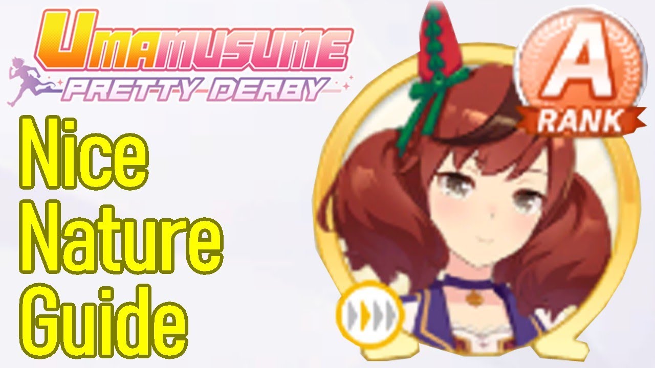 Uma Musume Nice Nature guide, win career, pvp builds, A+ rank tips, sparks, full Career ...