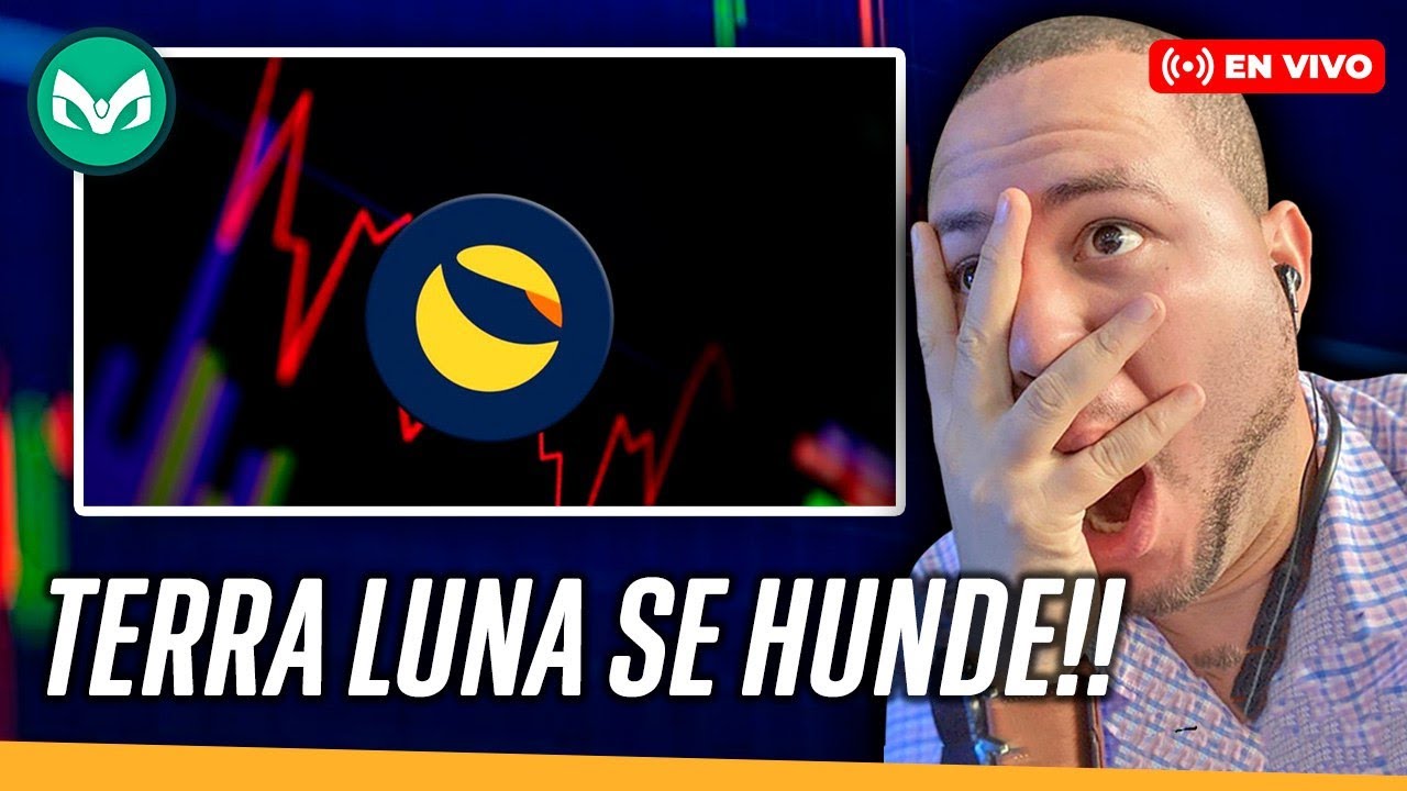 TERRA LUNA SE DESPLOMA RIP $UST - YouTube