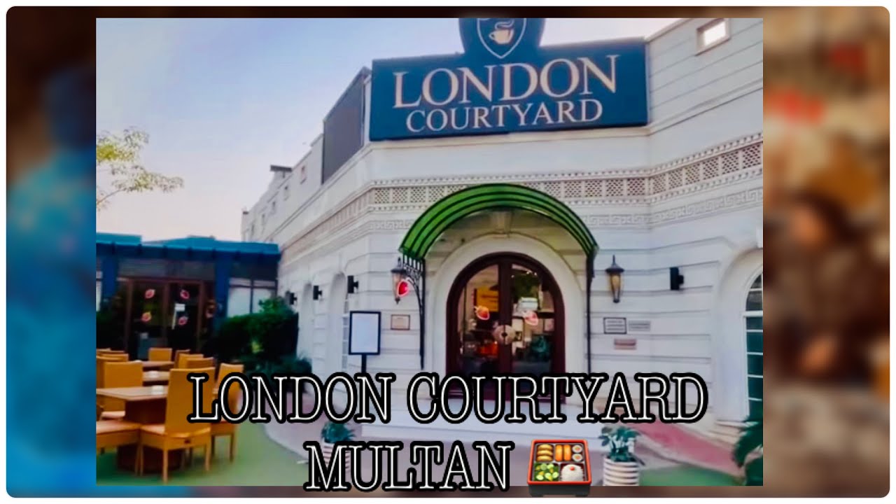 LONDON COURTYARD🔥 (Trying best steak in Multan with FRIENDS) - YouTube