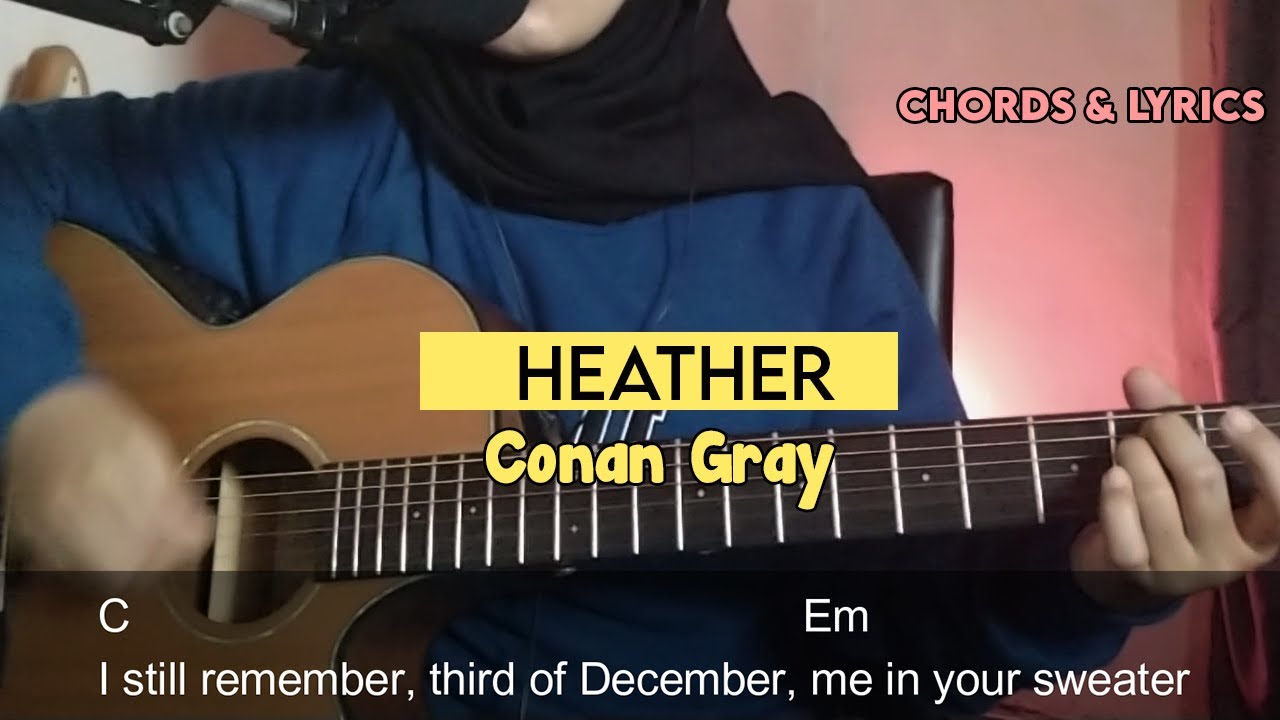 Heather - Conan Gray | Easy Guitar Chords with Lyrics | Guitar Play ...