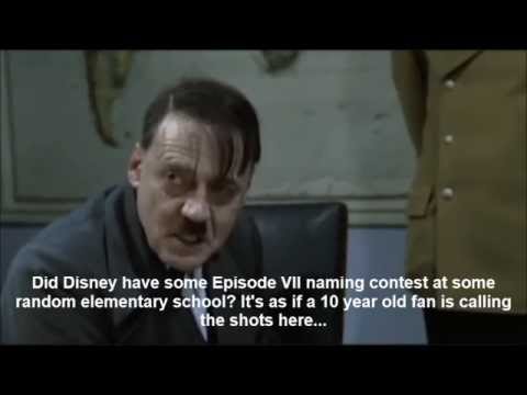 Hitler reacts to Star Wars Episode VII's official title - YouTube