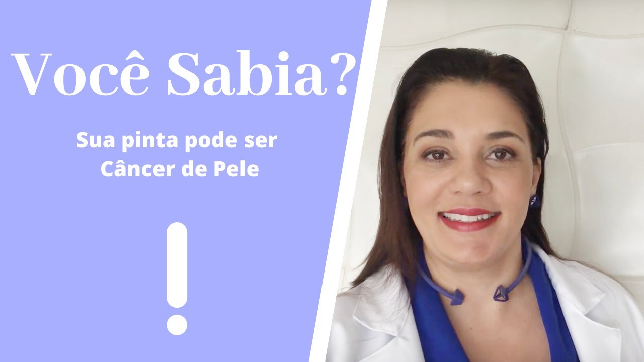 Pinta na Pele - Pode ser Câncer? Spots on your skin - Could it be ...