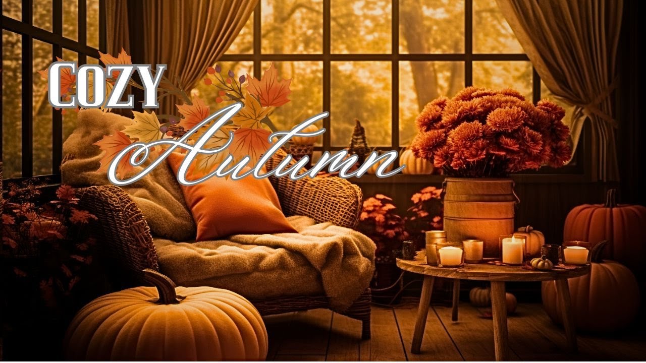 AMAZING COZY AUTUMN | Cozy Autumn Sounds At Night, Crisp Leaves ...