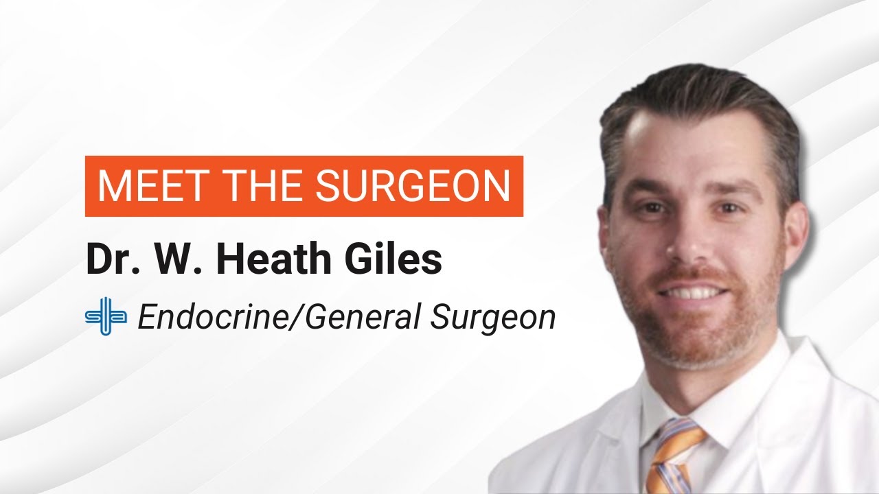 Dr. W. Heath Giles, MD | Endocrine and General Surgeon at University ...