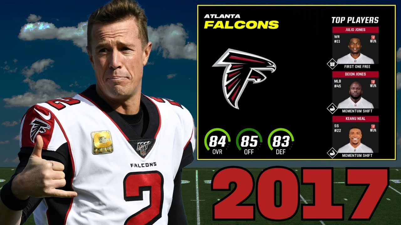 Rebuilding The 2017 Matt Ryan Atlanta Falcons and Preventing Their ...